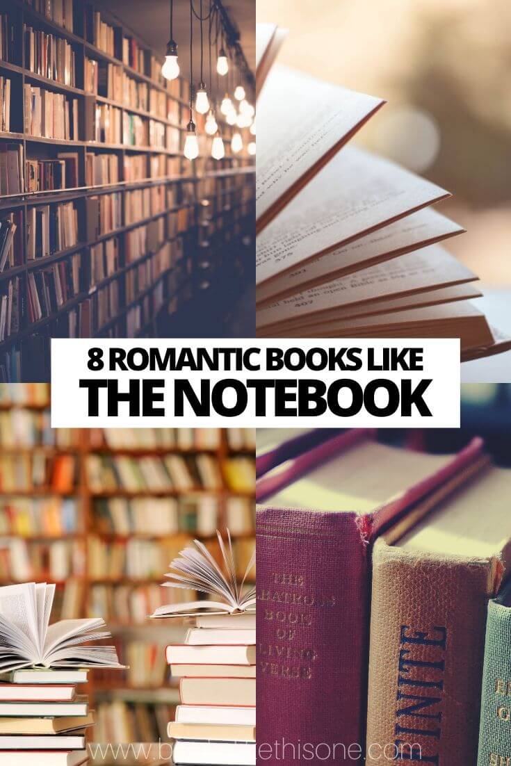 8 Romantic Books Like The Notebook