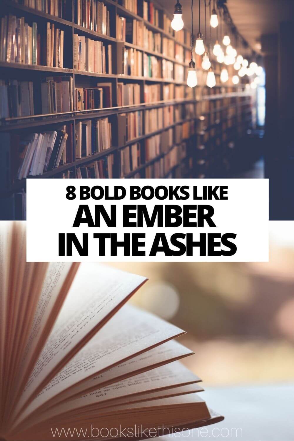 8 Bold Books Like An Ember in the Ashes