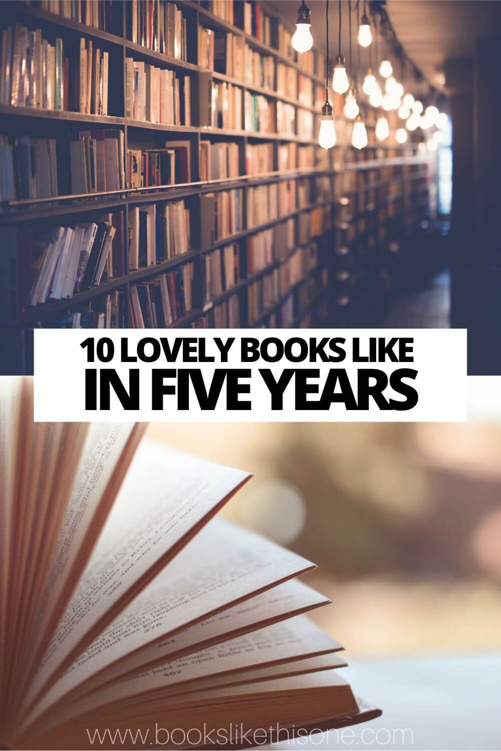 10 Lovely Books Like In Five Years