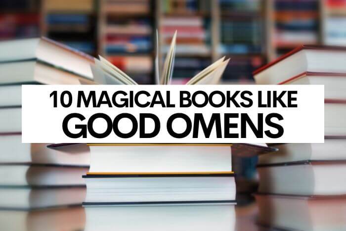 10 Magical Books Like Good Omens