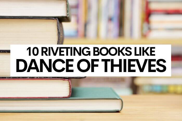 10 Riveting Books like Dance of Thieves