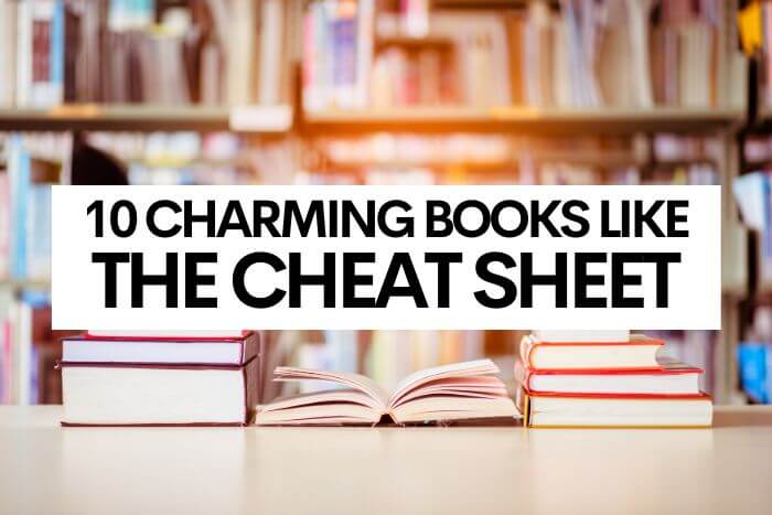 10 Charming Books Like The Cheat Sheet