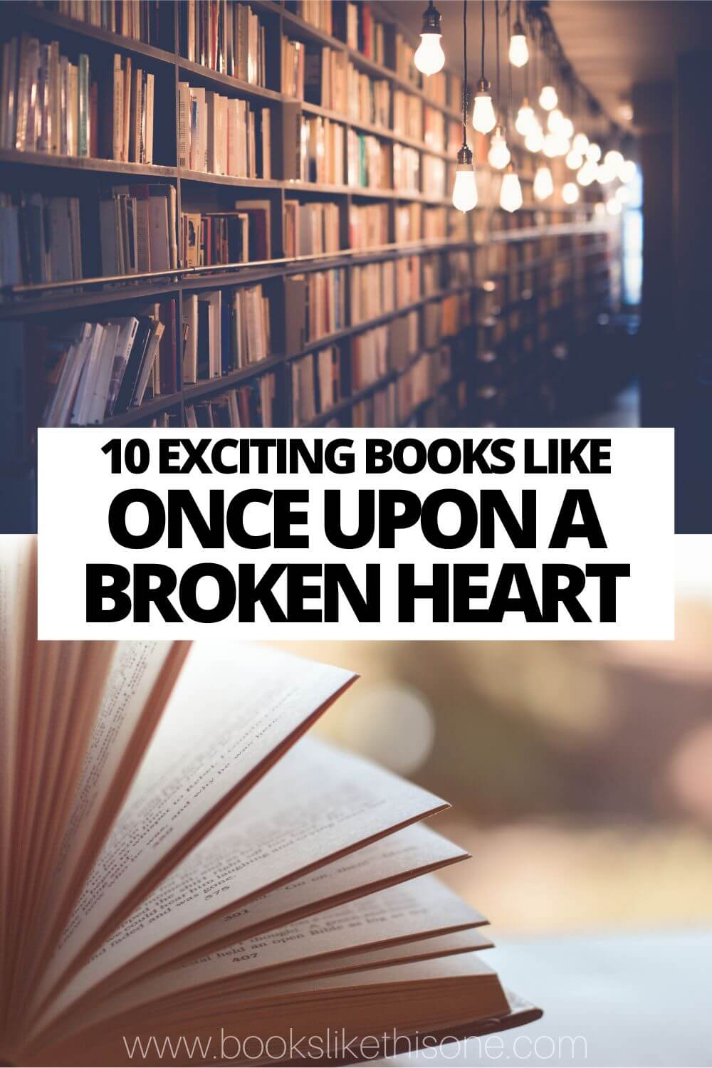 10 Exciting Books like Once Upon a Broken Heart