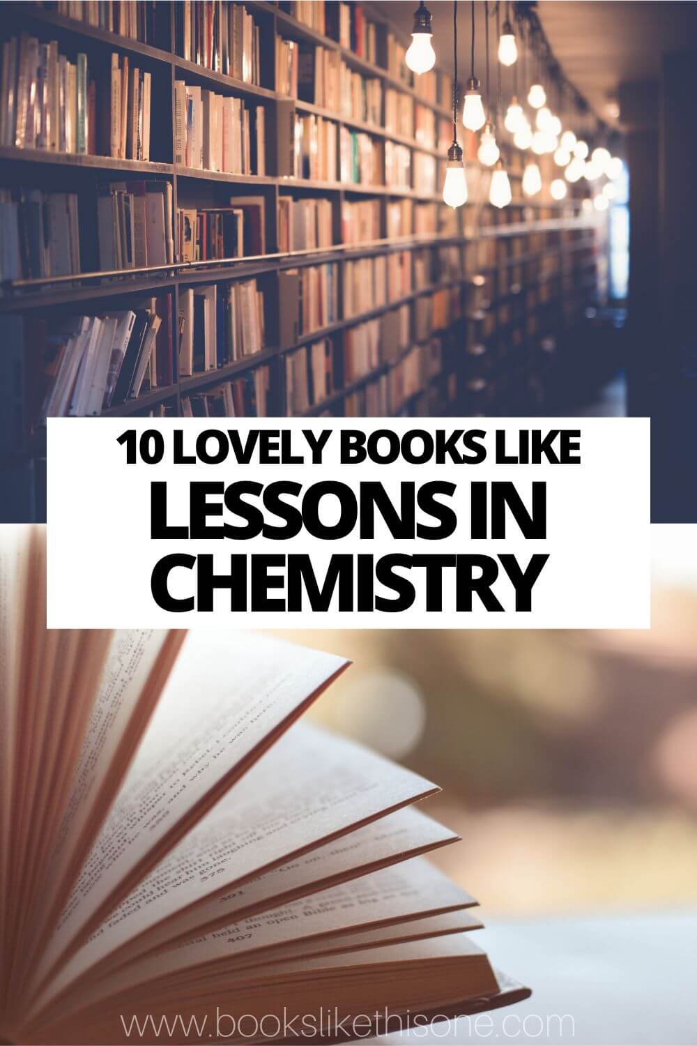 10 Lovely Books Like Lessons in Chemistry by Bonnie Garmus