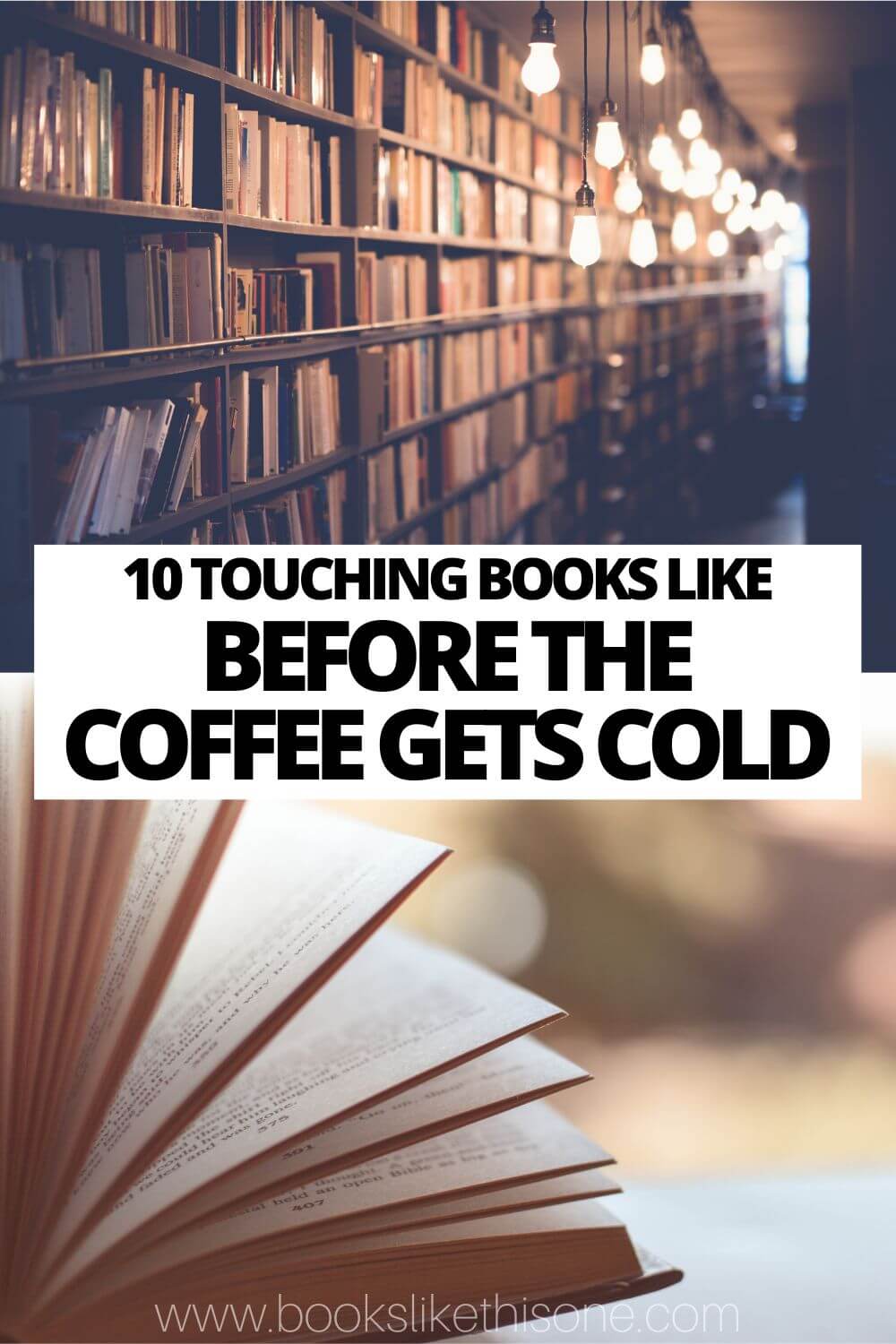 10 Touching Books like Before the Coffee Gets Cold